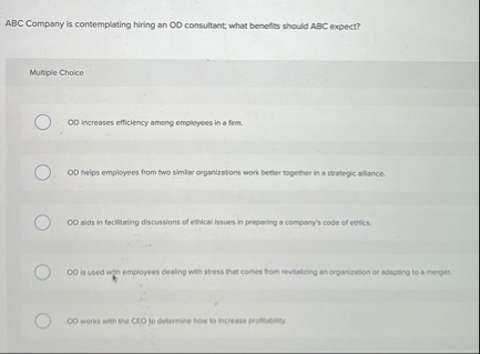 Solved ABC Company is contemplating hiring an OD consultant, | Chegg.com