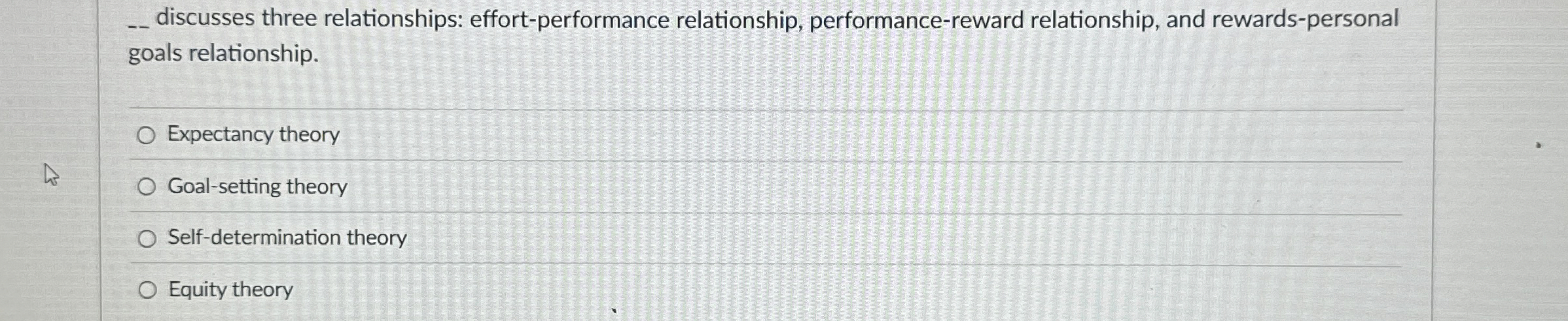Solved discusses three relationships: effort-performance | Chegg.com