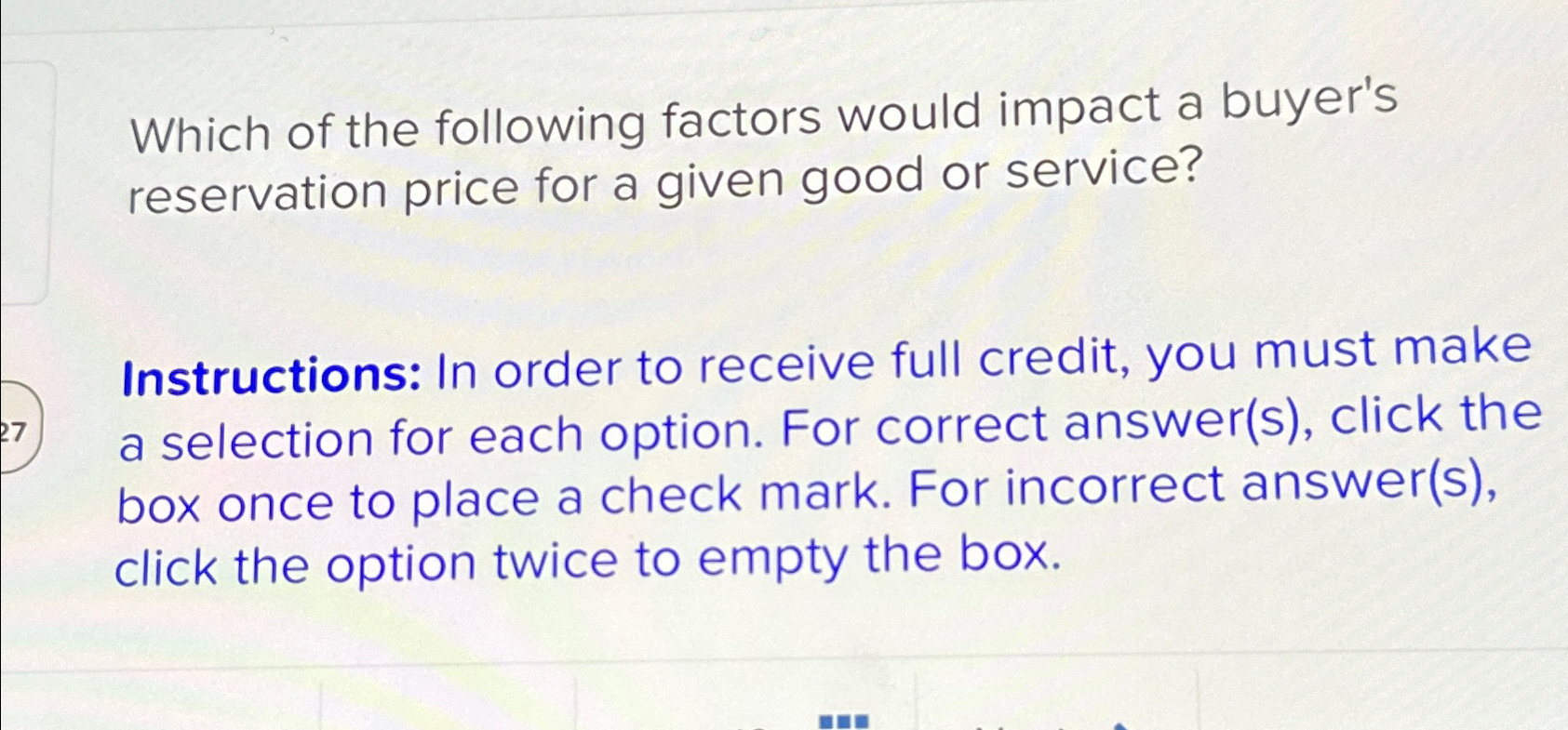 Solved Which of the following factors would impact a buyer's | Chegg.com
