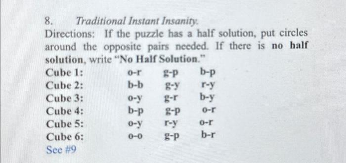 Solved 8. Traditional Instant Insanity. Directions: If the | Chegg.com