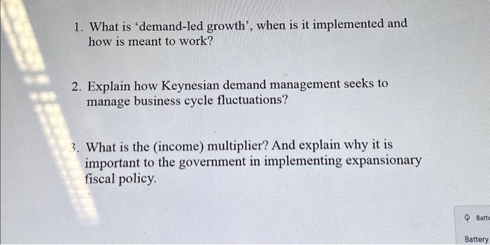 Solved 1. What is 'demand-led growth', when is it | Chegg.com