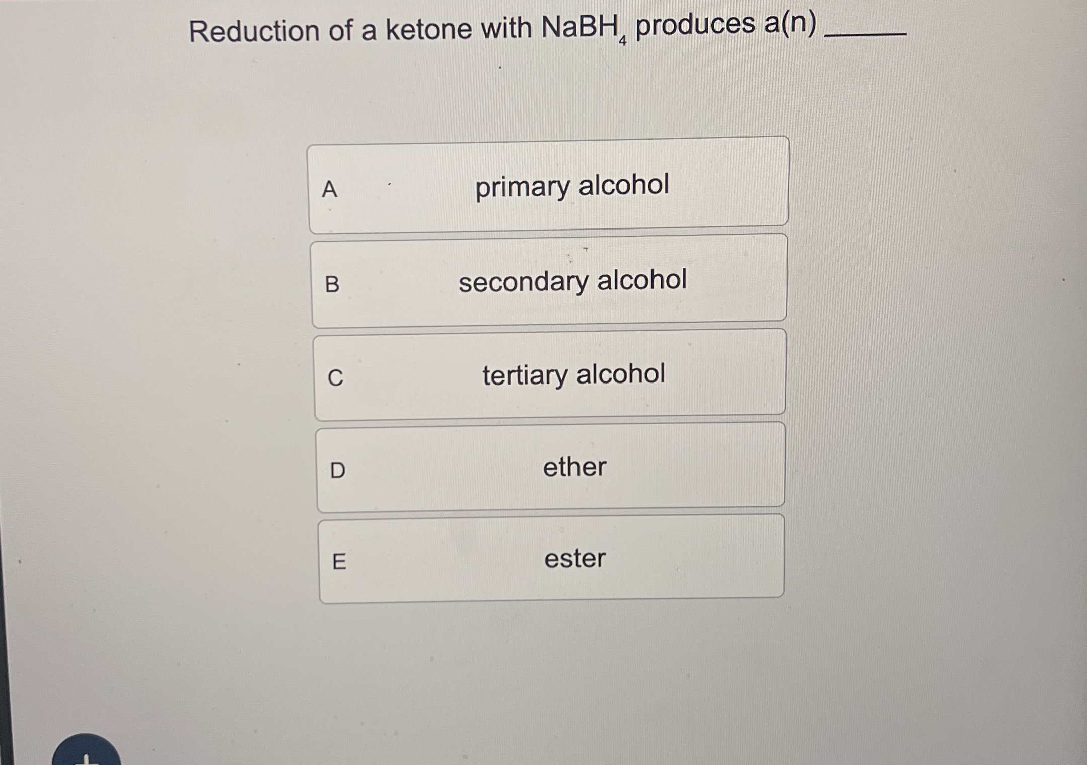 Solved Reduction of a ketone with NaBH4 ﻿produces | Chegg.com