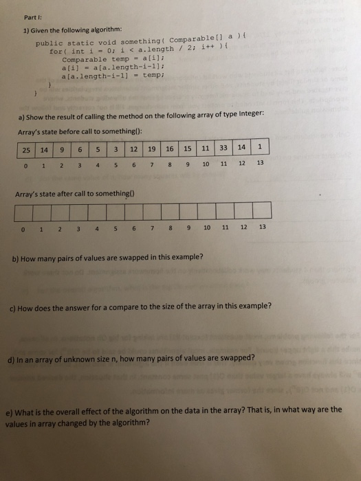 Solved Part 1: 1) Given the following algorithm: public | Chegg.com