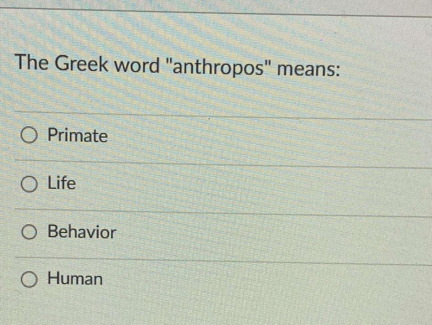 Solved The Greek word "anthropos" | Chegg.com