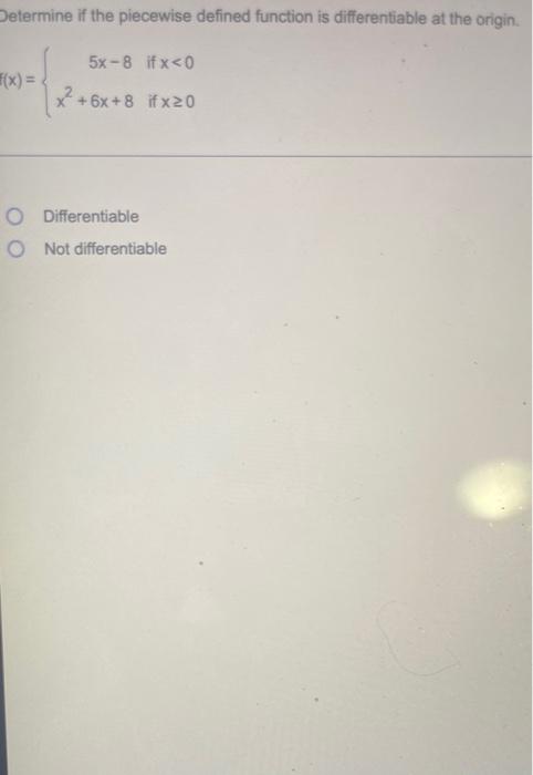 Solved Determine if the piecewise defined function is | Chegg.com