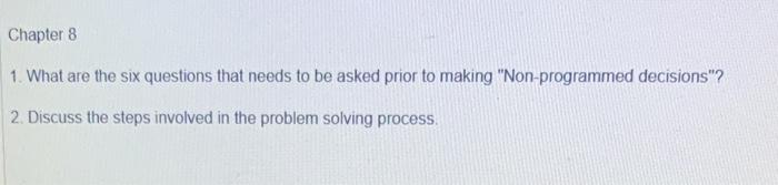 Solved 1. What are the six questions that needs to be asked | Chegg.com