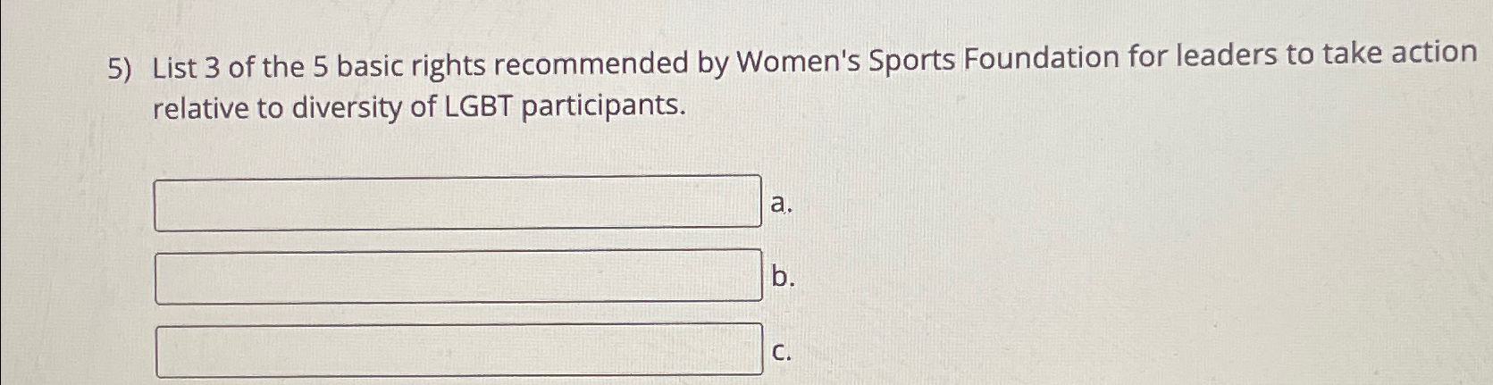 Solved List 3 ﻿of the 5 ﻿basic rights recommended by Women's | Chegg.com