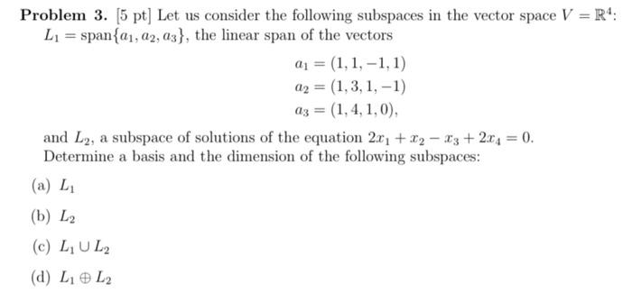 Solved Problem 3. [5 pt] Let us consider the following | Chegg.com