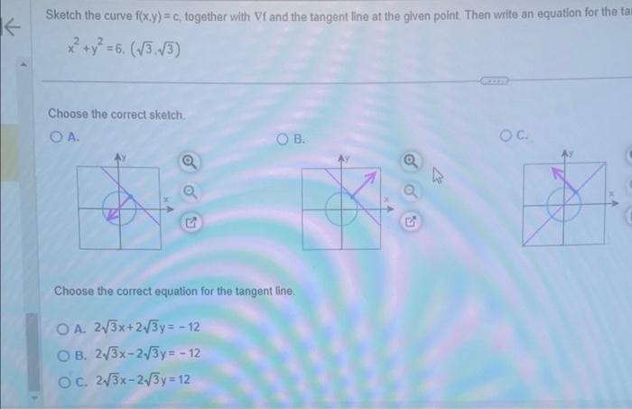 Solved Sketch the curve f(x,y)=c, together with ∇f and the | Chegg.com