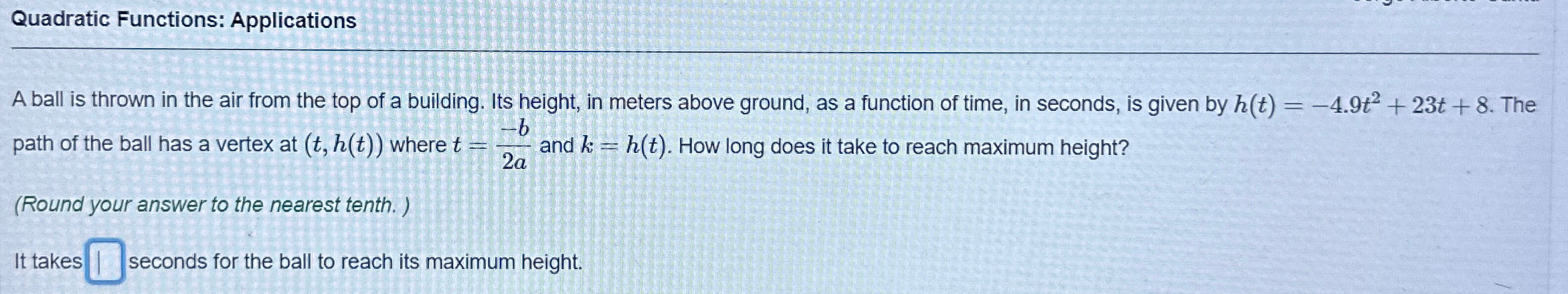 Solved Quadratic Functions: ApplicationsA ball is thrown in | Chegg.com