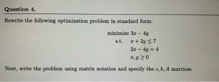 Solved Question 4. Rewrite the following optimization | Chegg.com