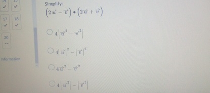 Solved Simplify:(2vec(u)-vec(v))*(2u+vec(v))4|u2-vec(v)2|4|u | Chegg.com