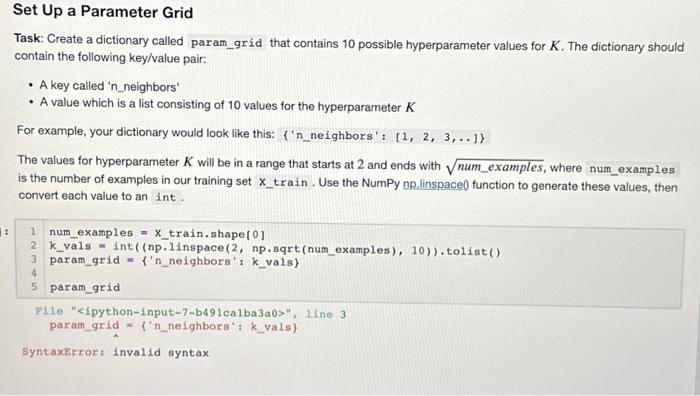 Solved Set Up a Parameter Grid Task: Create a dictionary | Chegg.com