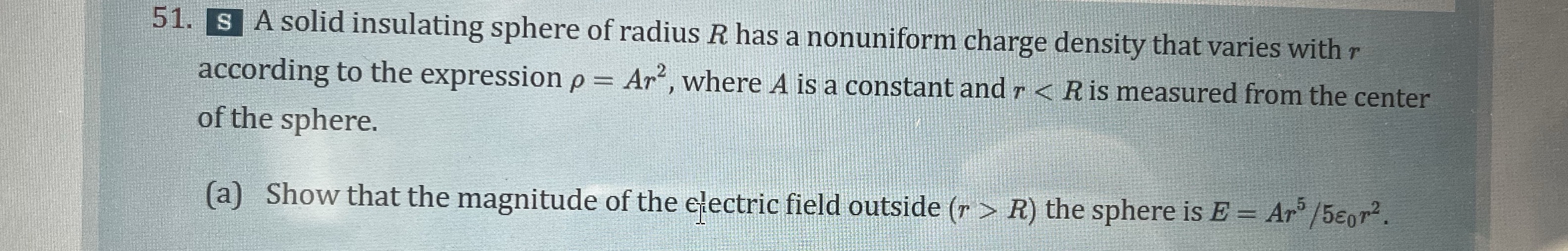Solved S A solid insulating sphere of radius R ﻿has a | Chegg.com