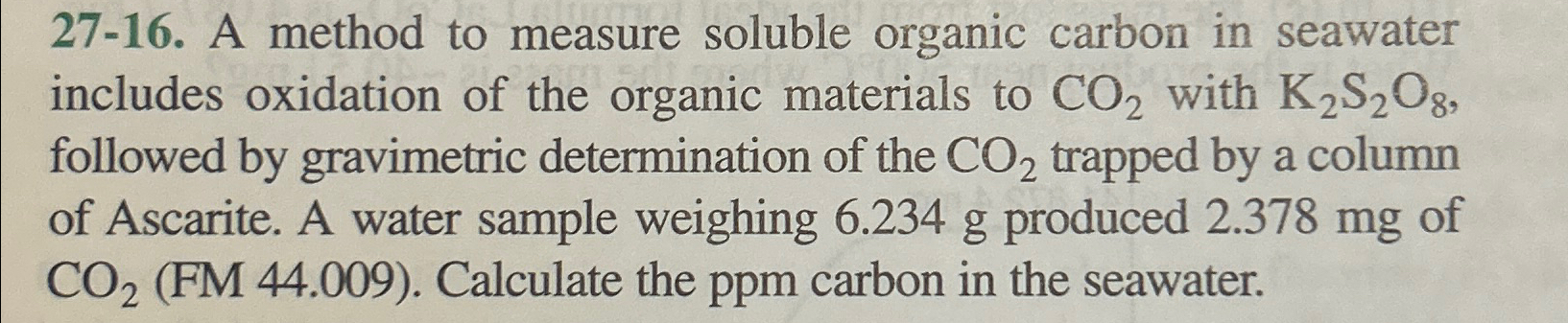 27-16. ﻿A method to measure soluble organic carbon in | Chegg.com