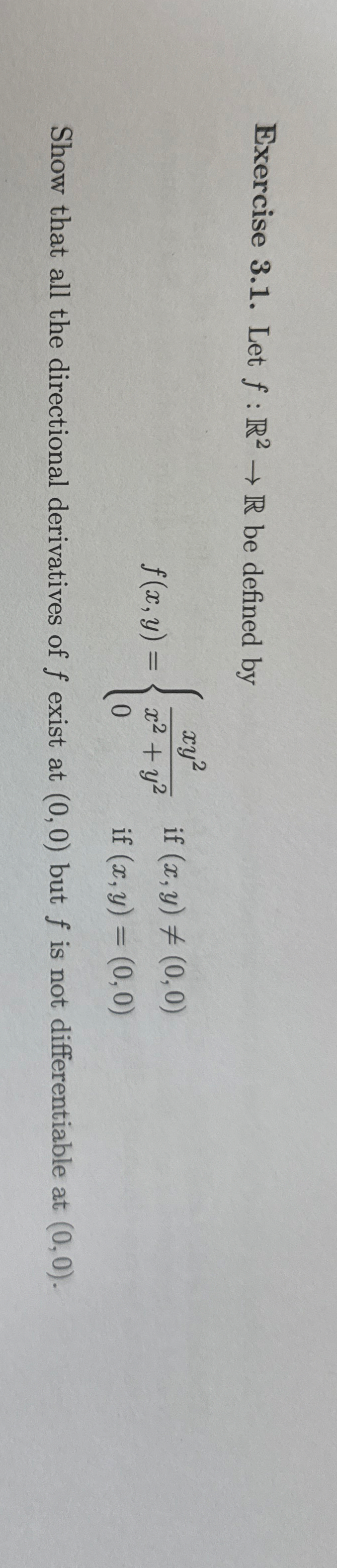 Solved Exercise 3.1. ﻿Let f:R2→R ﻿be defined | Chegg.com