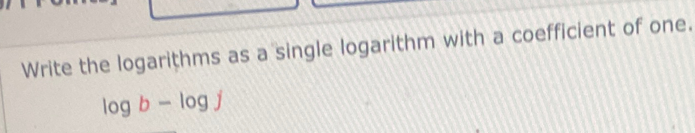 Solved Write the logarithms as a single logarithm with a | Chegg.com