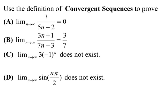 Solved (A) lim ,-700 Use the definition of Convergent | Chegg.com