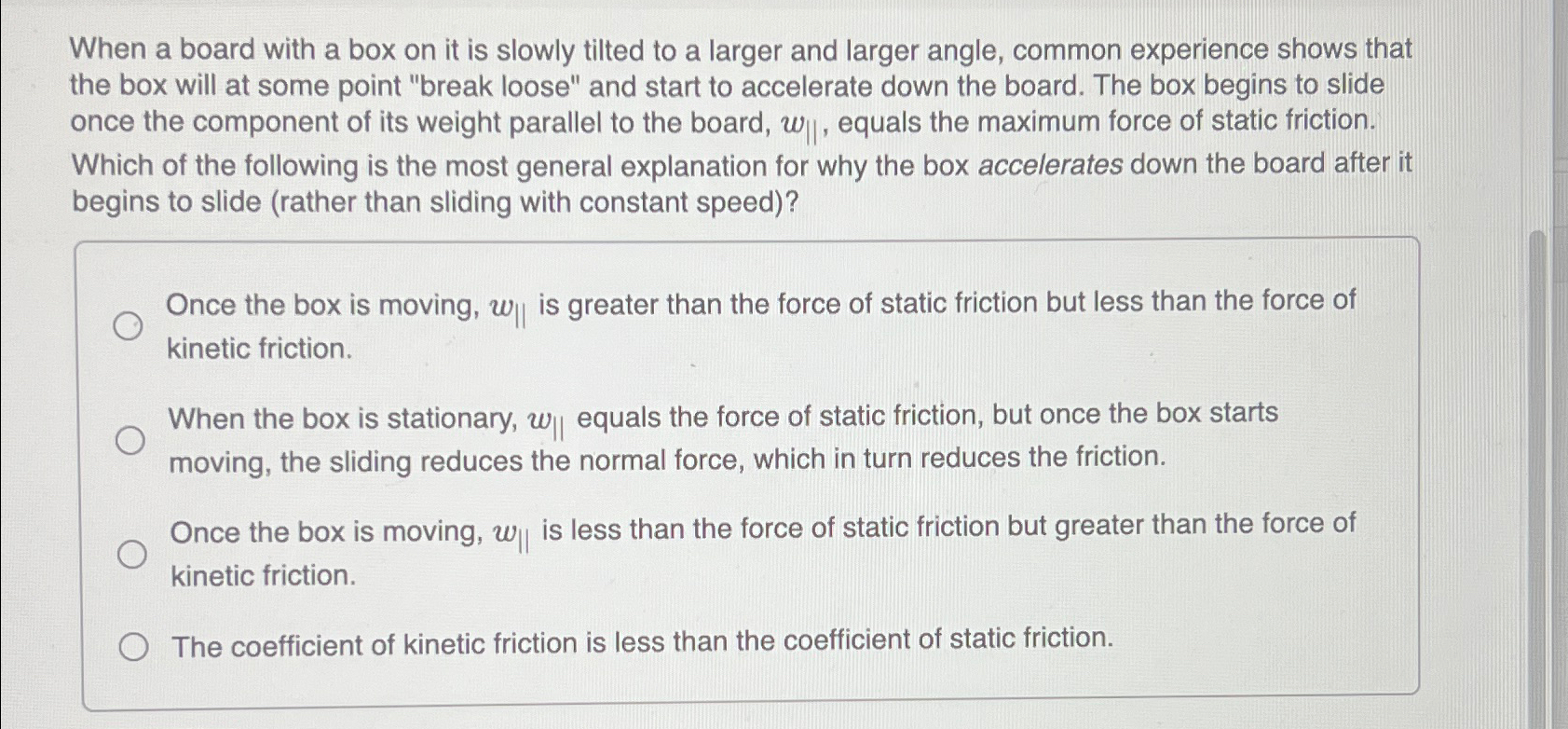 Solved When a board with a box on it is slowly tilted to a | Chegg.com