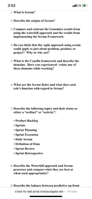 Solved 3:52 1. What is Scrum? 2. Describe the origins of | Chegg.com