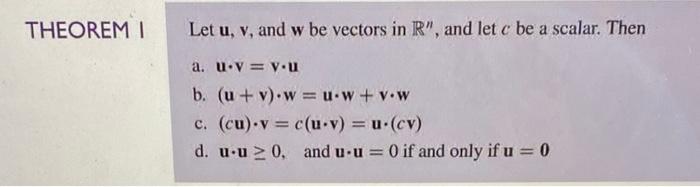 Solved THEOREM I Let u,v, and w be vectors in Rn, and let c | Chegg.com