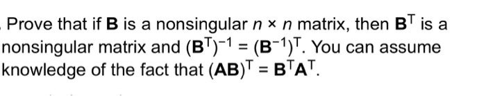 Solved Prove that if B is a nonsingular n x n matrix, then | Chegg.com