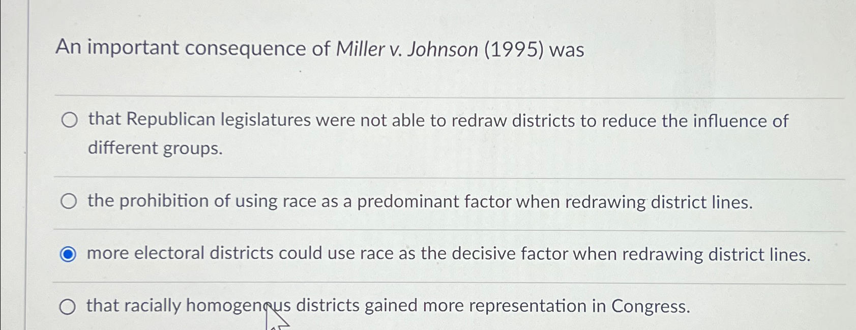 Solved An important consequence of Miller v. ﻿Johnson (1995) | Chegg.com