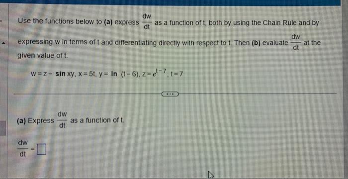 Solved Use the functions below to (a) express dtdw as a | Chegg.com