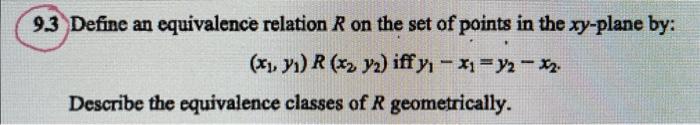 Solved 3 Define an equivalence relation R on the set of | Chegg.com