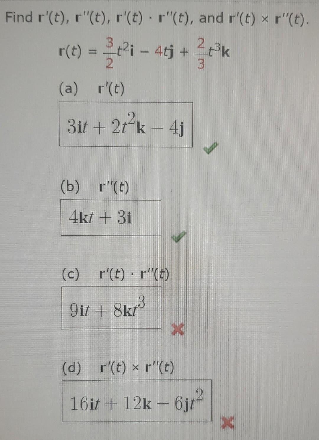 Solved t),r′′(t),r′(t)⋅r′′(t), and r′(t)×r′′(t) | Chegg.com