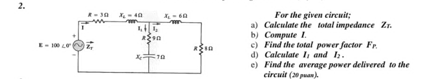 Solved For the given circuit;a) ﻿Calculate the total | Chegg.com
