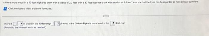 Solved Is there more wood in a 40 -foot thigh tree trunk | Chegg.com