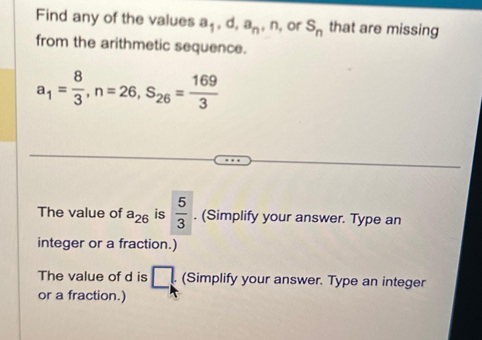 Solved Find any of the values a1,d,an,n, ﻿or Sn ﻿that are | Chegg.com