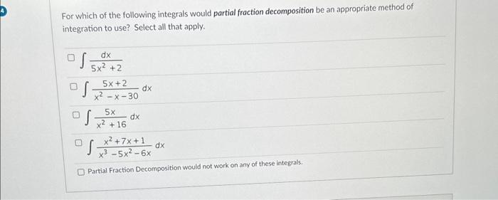 Solved For which of the following integrals would partial | Chegg.com