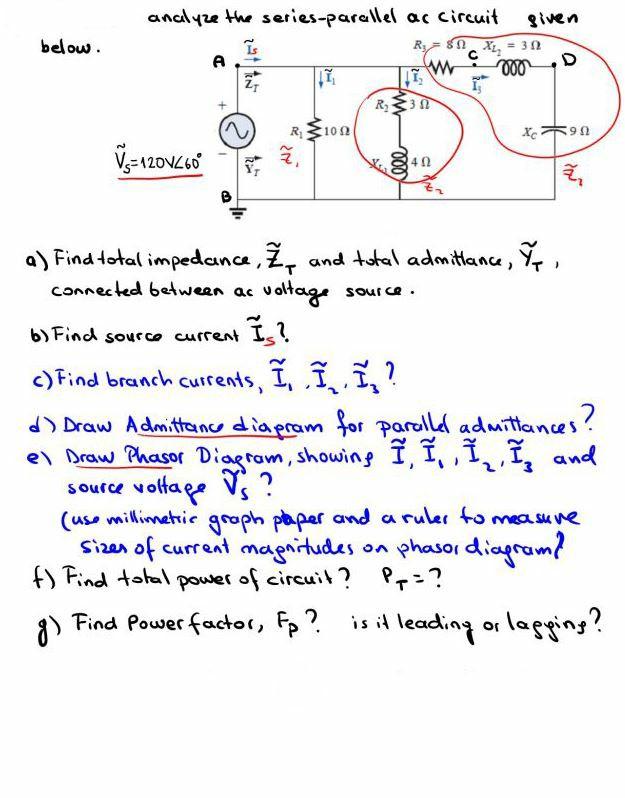 Solved analyze the series-parallel ac circuit siven below a) | Chegg.com