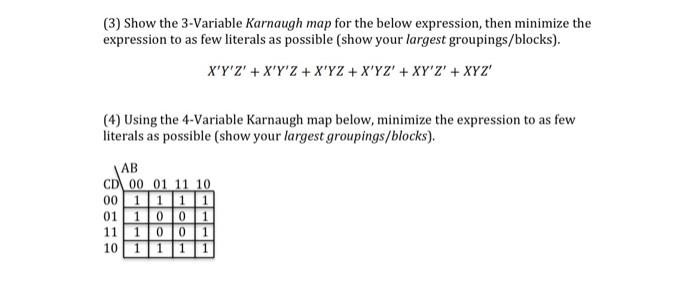 Solved (3) Show the 3-Variable Karnaugh map for the below | Chegg.com