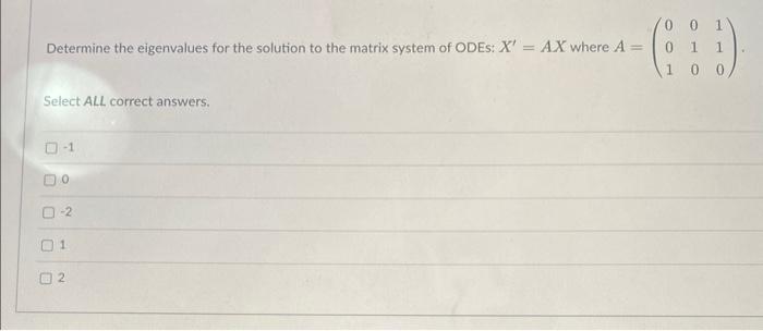 Solved Determine the eigenvalues for the solution to the | Chegg.com