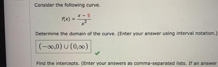 Solved Consider the following curve. f(x) = X-5 x2 Determine | Chegg.com