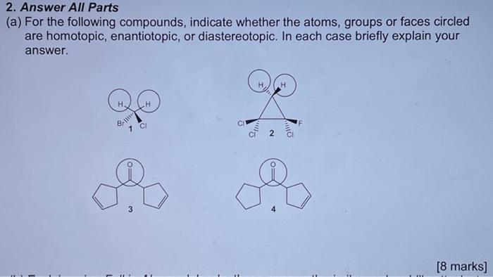 Solved 2. Answer All Parts (a) For the following compounds, | Chegg.com