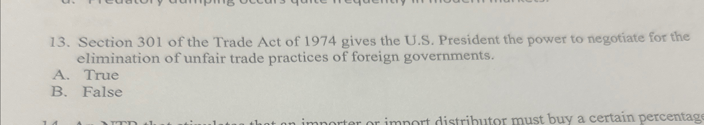 Solved Section 301 ﻿of the Trade Act of 1974 ﻿gives the U.S. | Chegg.com