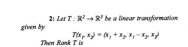 Solved 2: Let T: R2 R3 be a linear transformation given by | Chegg.com