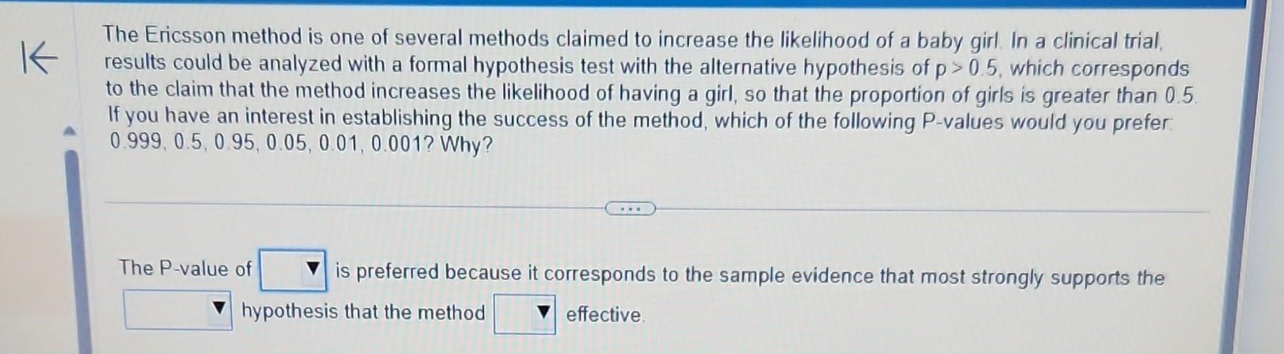 Solved The Ericsson method is one of several methods claimed | Chegg.com