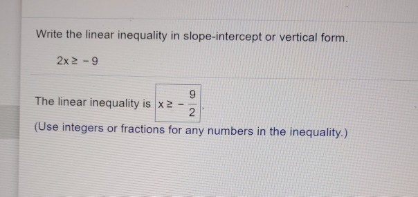 Solved Write the linear inequality in slope-interceptor | Chegg.com