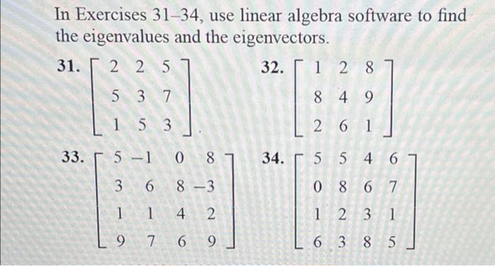 Solved In Exercises 31-34, use linear algebra software to | Chegg.com
