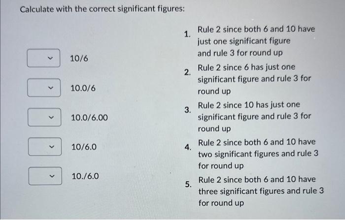 Calculate with the correct significant figures: 1. | Chegg.com
