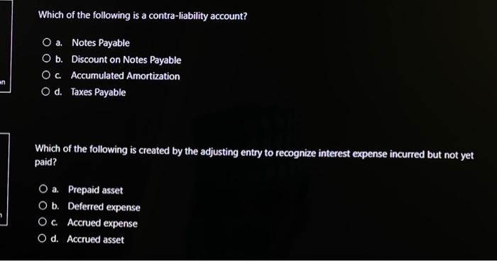 Solved Which of the following is a contra-liability account? | Chegg.com