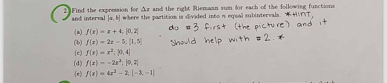 Solved Find the expression for Δx ﻿and the right Riemann sum | Chegg.com