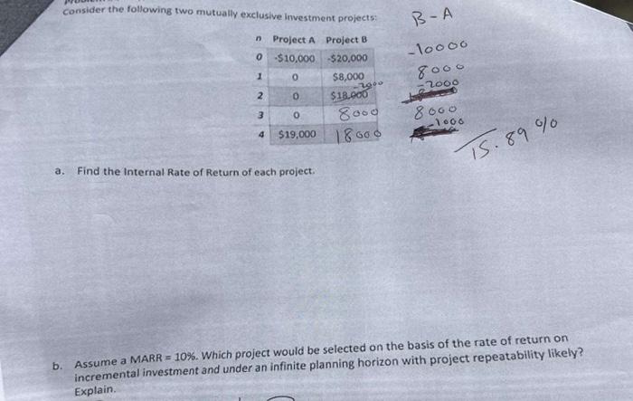 Consider the following two mutually exclusive | Chegg.com