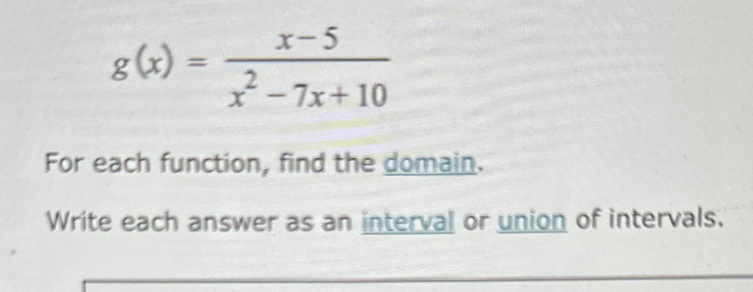 Solved g(x)=x-5x2-7x+10For each function, find the | Chegg.com
