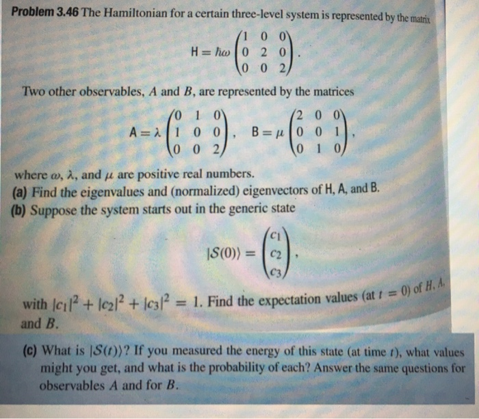 Solved Problem 3.46 The Hamiltonian for a certain | Chegg.com